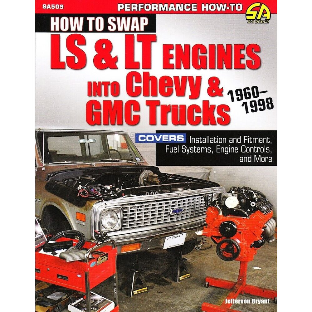 How To Swap LS & LT Engines Into Chevy & GMC Trucks 1960-1998 - John ...